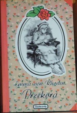 Przekora - Emma von Rhoden - książka, recenzja, streszczenie