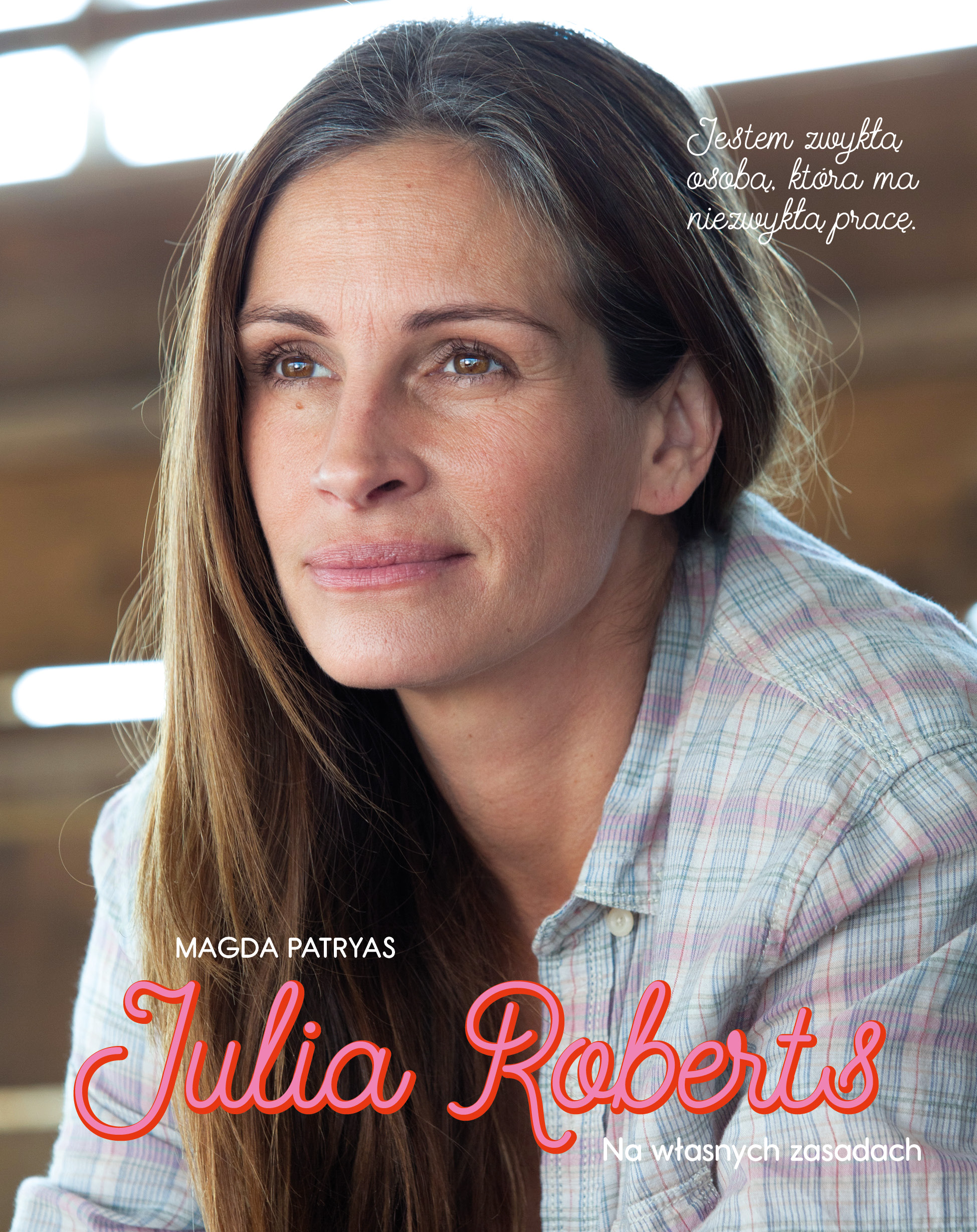 Julia Roberts. Na własnych zasadach - Magda Patryas - książka, recenzja ...