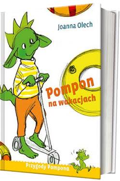 Pompon na wakacjach - Joanna Olech - książka, recenzja, streszczenie