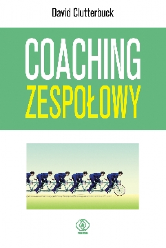 Coaching zespołowy - David Clutterbuck - książka, recenzja, streszczenie
