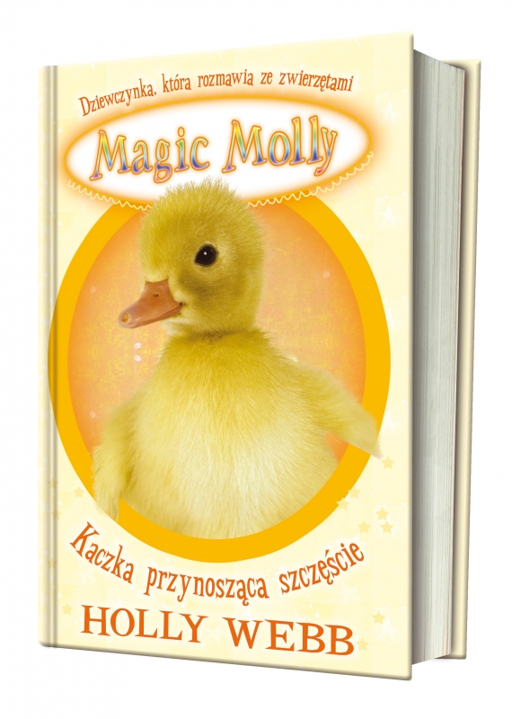 Magic Molly. Kaczka przynosząca szczęście - Holly Webb - książka ...