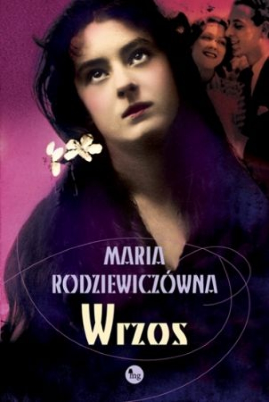 Wrzos - Maria Rodziewiczówna - książka, recenzja, streszczenie