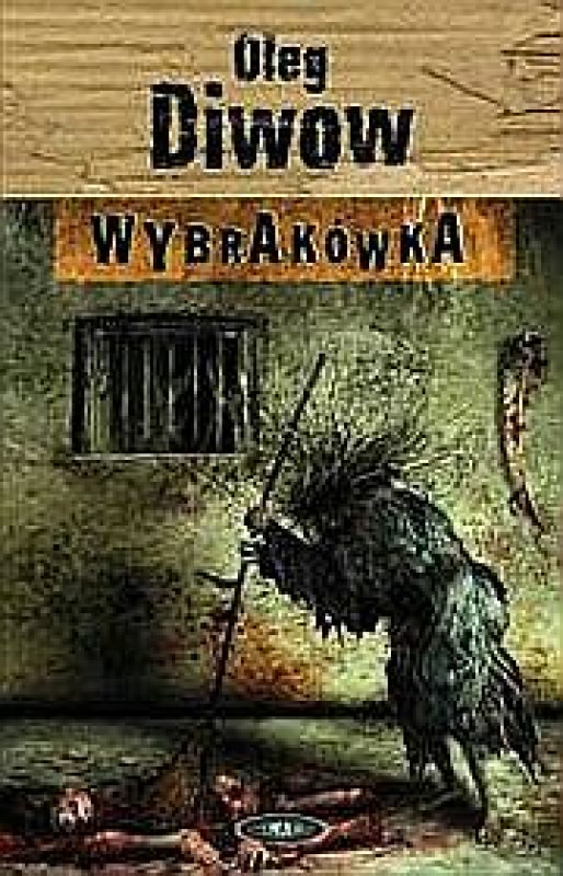 Wybrakówka - Oleg Diwow - książka, recenzja, streszczenie