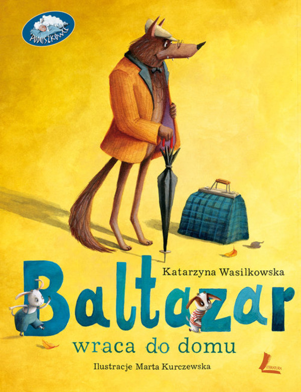 Baltazar wraca do domu (5998442) - Katarzyna Wasilkowska - książka ... Baltazar wraca do domu (5998442) - Katarzyna Wasilkowska - książka ...