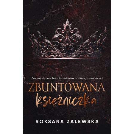 Zbuntowana Księżniczka - Roksana Zalewska ; - książka, recenzja ...
