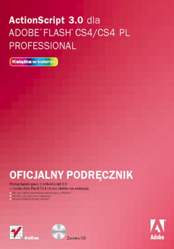 ActionScript 3.0 dla Adobe Flash CS4/CS4 PL Professional. Oficjalny podręcznik - Adobe Creative ...