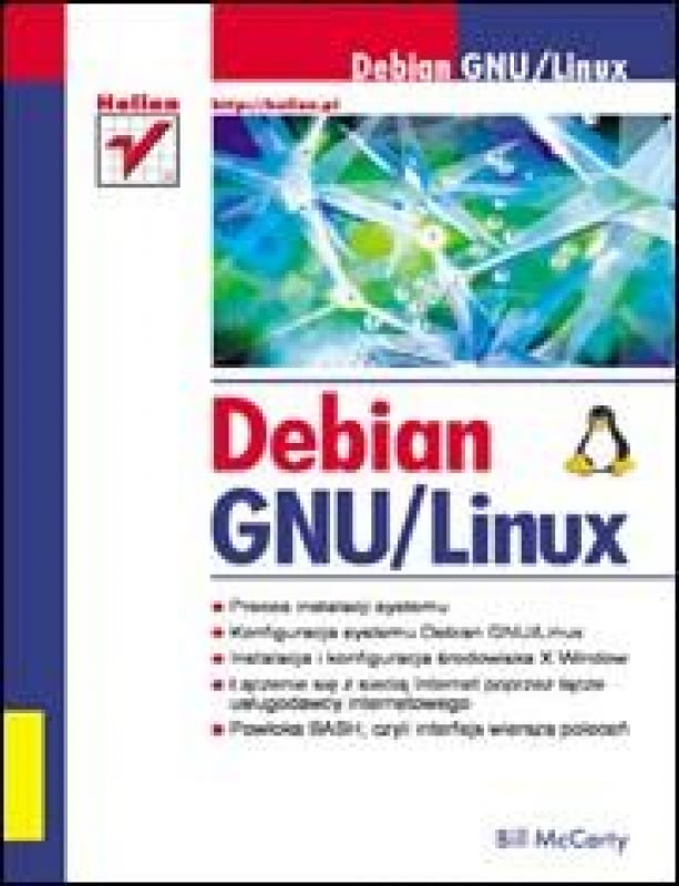 Debian GNU/Linux - Bill McCarty - książka, recenzja, streszczenie