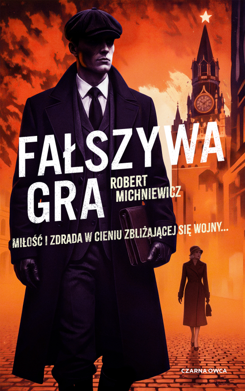 Carl von Wedel. Fałszywa gra - Robert Michniewicz - książka, recenzja ...