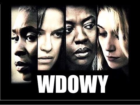 Wdowy – opis, o czym jest film, czy jest książka, czy warto zobaczyć ...